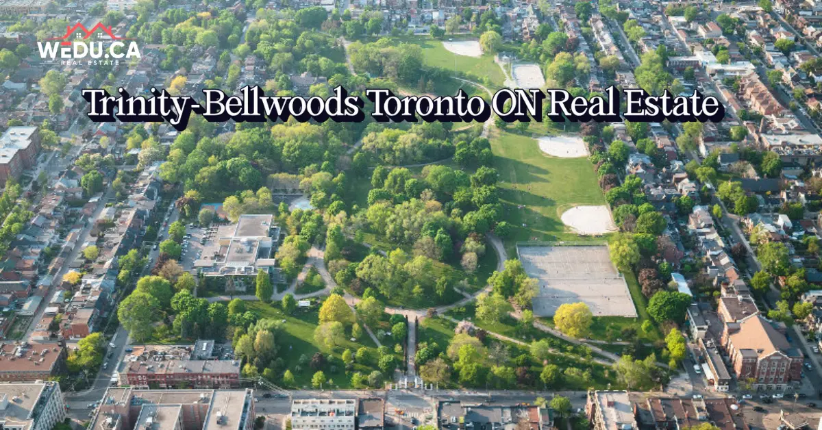 Trinity-Bellwoods: Toronto’s Most Vibrant Neighborhood